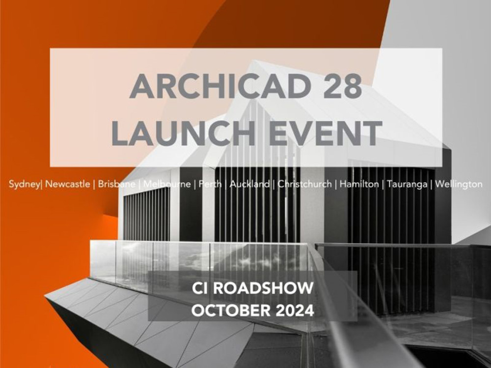 Archicad 28 launch roadshows in 10 cities across Australia and New ...