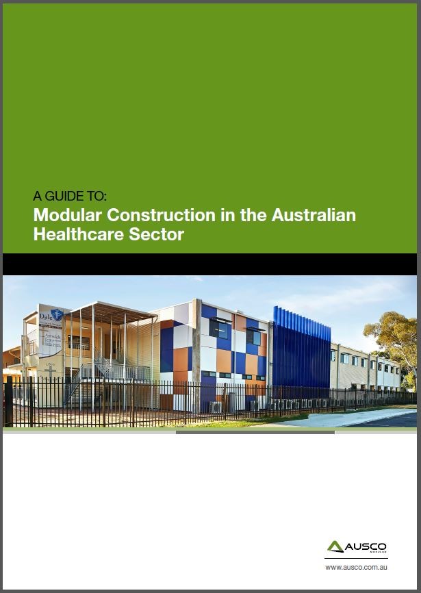 A Guide to Modular Construction in the Australian Healthcare Sector ...