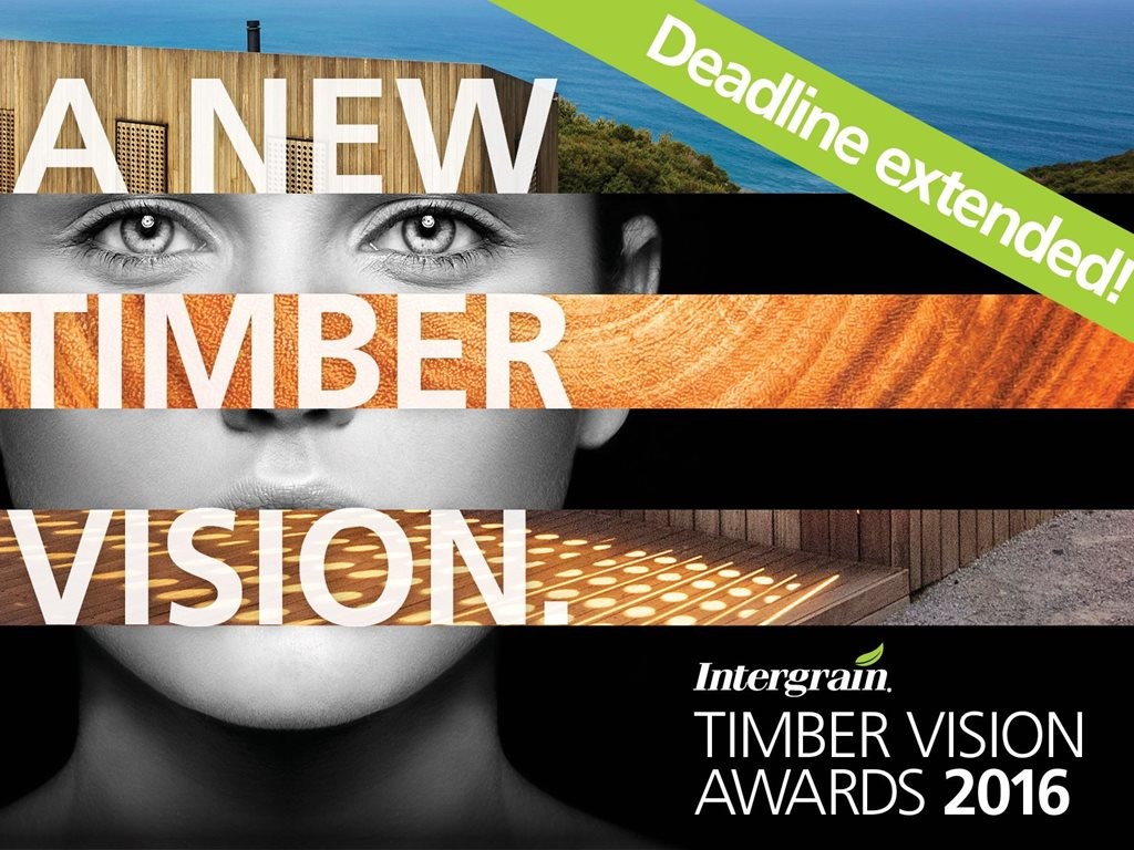 Intergrain Timber Vision Awards deadline extended to Sunday 10th July ...