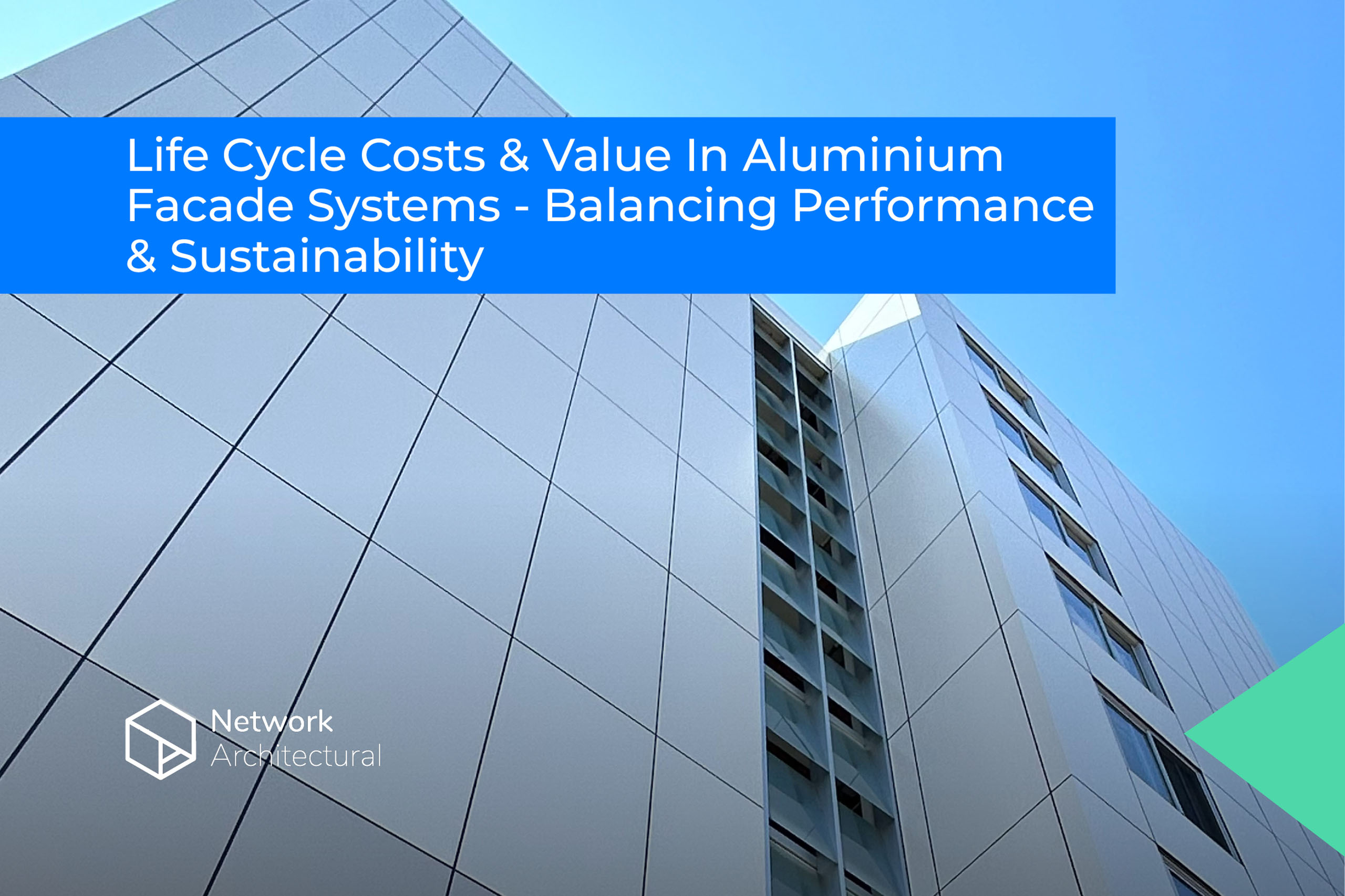 CPD Online - Life cycle costs & value in aluminium facade systems ...