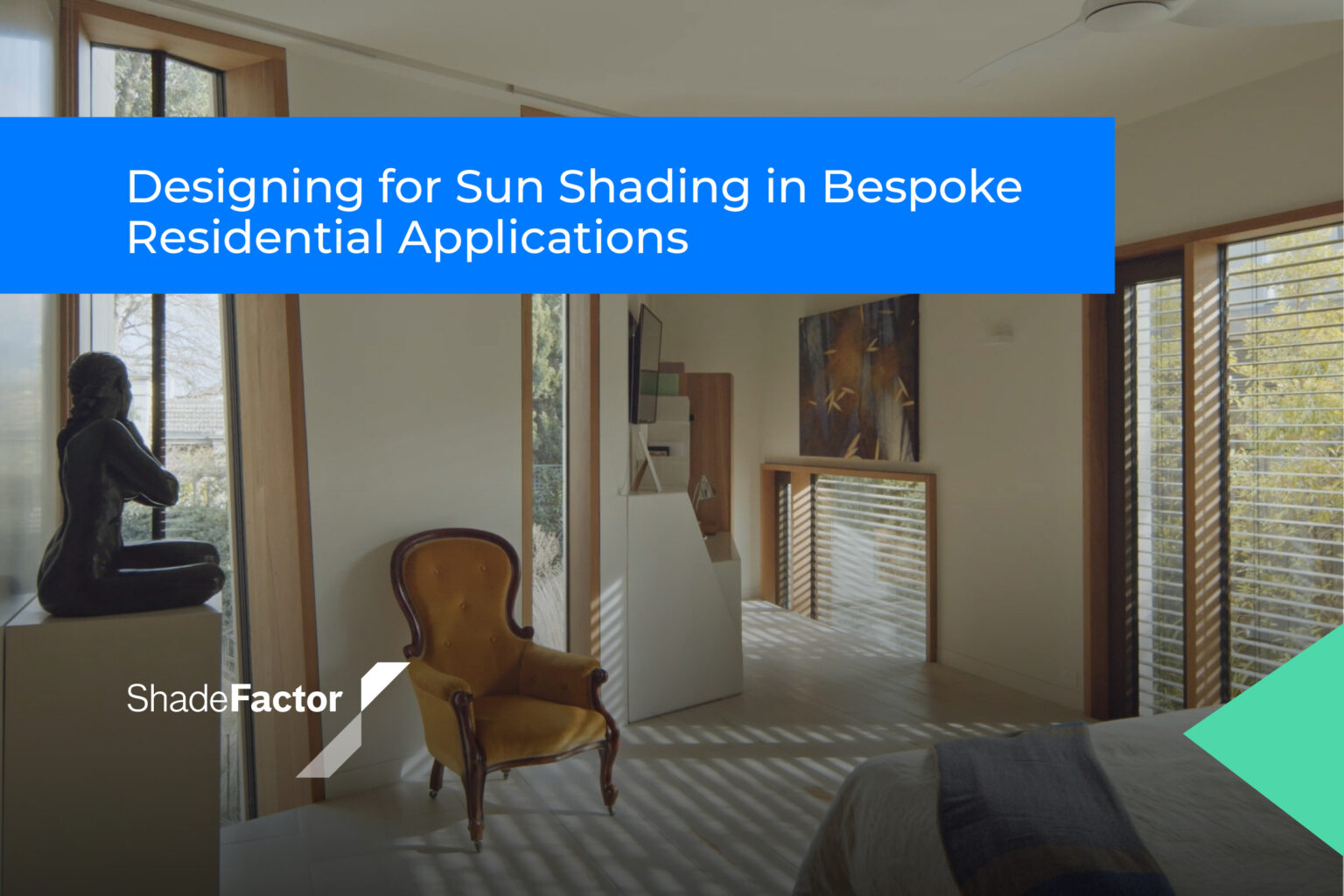 CPD Online - Designing for sun shading in bespoke residential ...