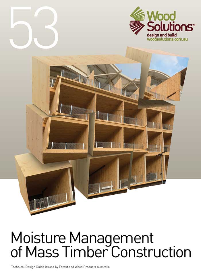 New WoodSolutions guide on protecting mass timber elements from ...