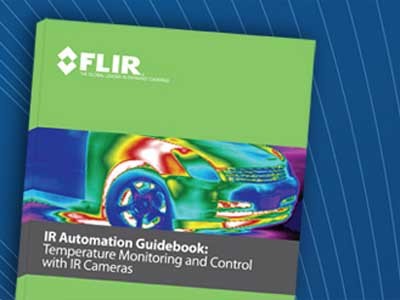 FLIR IR Automation Guidebook: The ultimate free resource for using ...