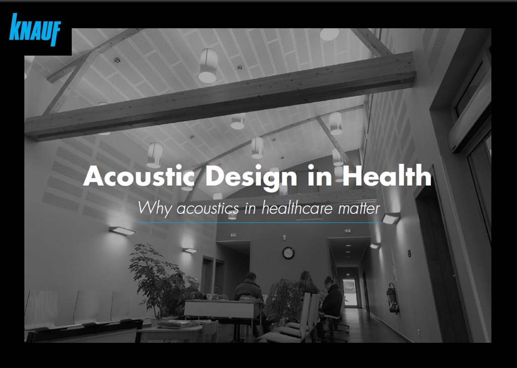 Acoustic Design in Health – Why Acoustics in Healthcare Matter ...