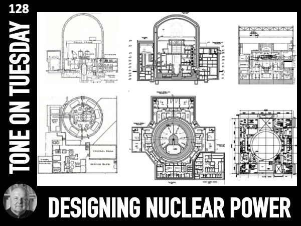 Tone on Tuesday 128: Designing Nuclear Power | Architecture & Design